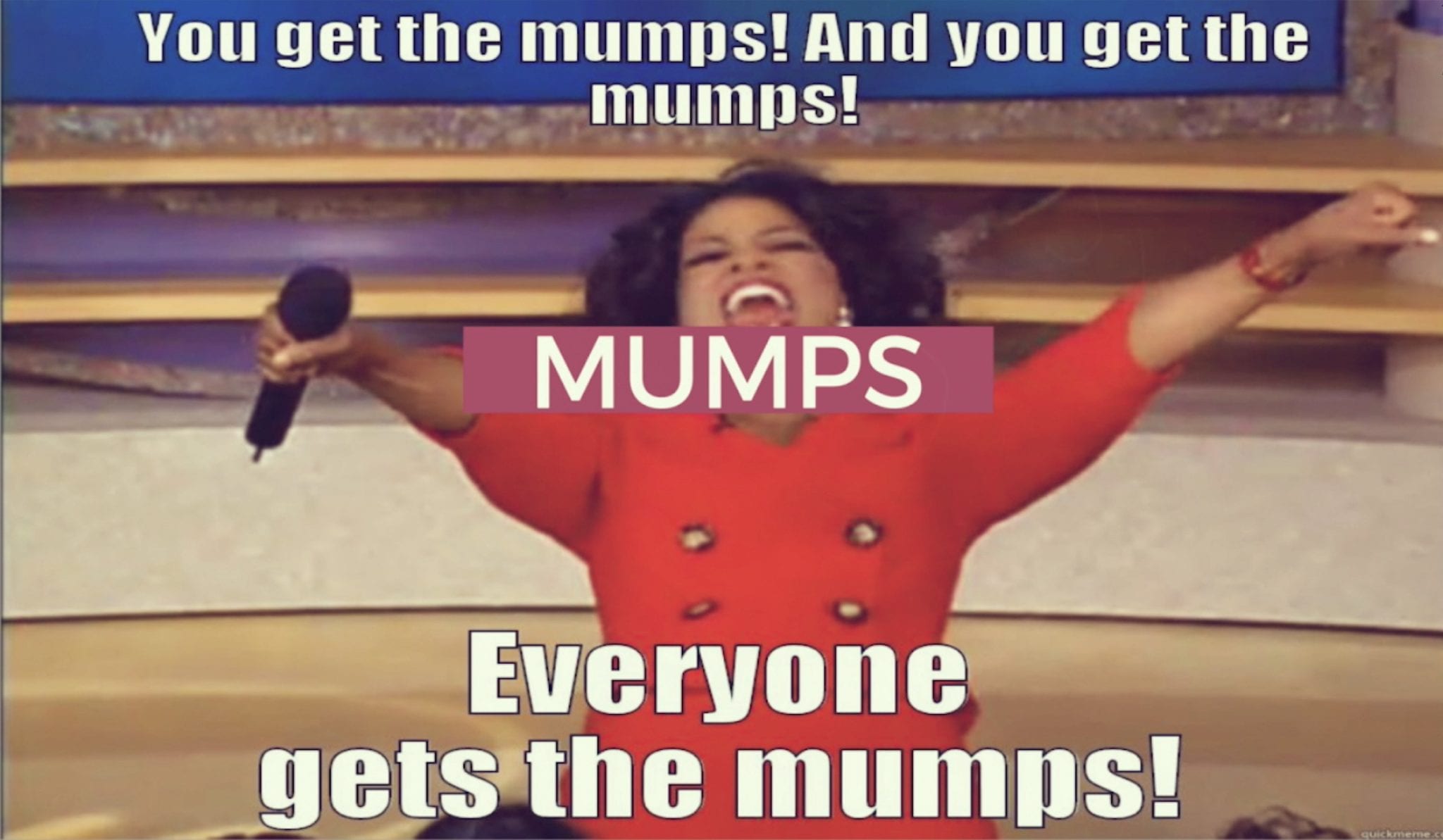 My Mumps, My Mumps, My Lovely Lady Mumps | Incident Report 007 | ZDoggMD