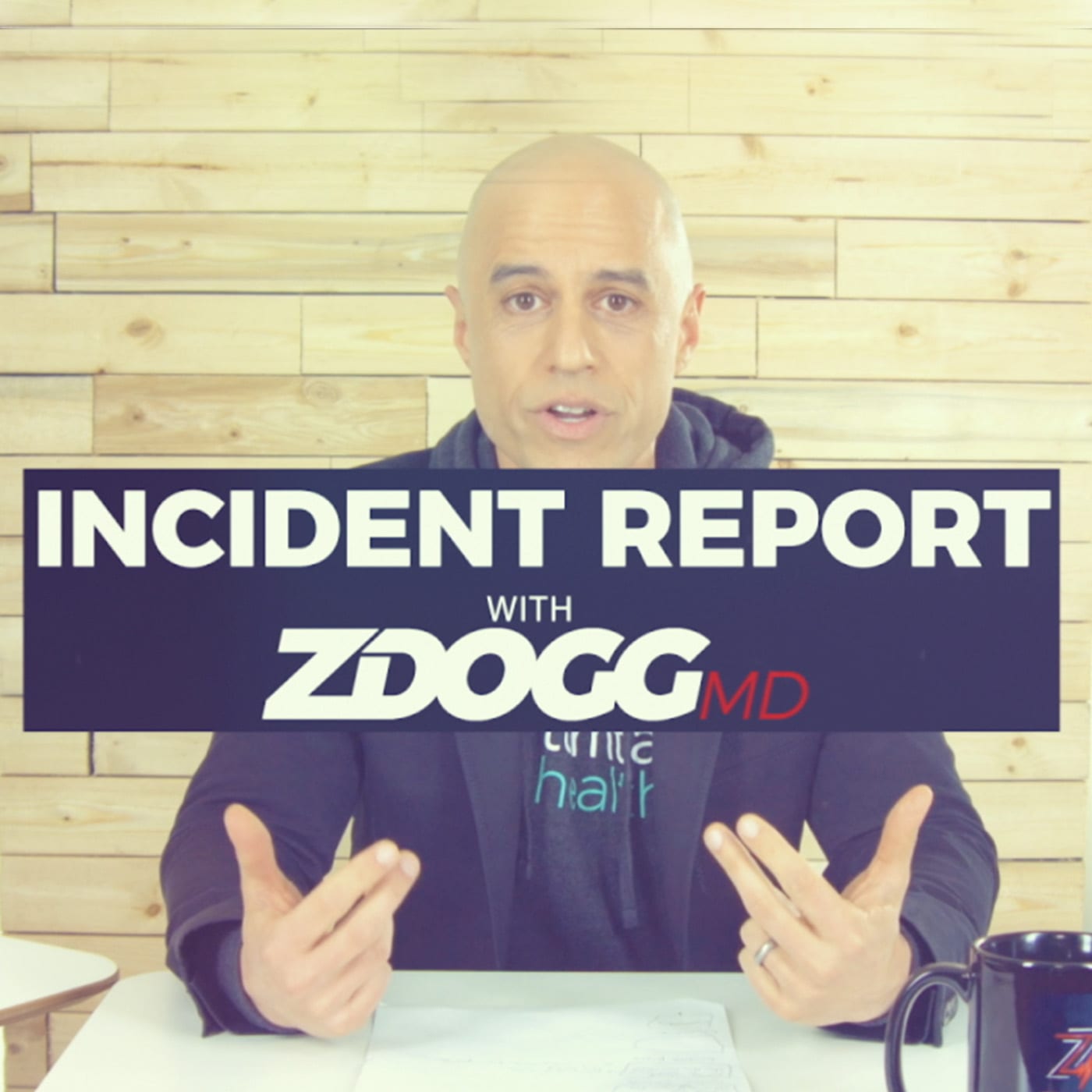 Incident Report LIVE with ZDoggMD (aka Dr. Zubin Damania)